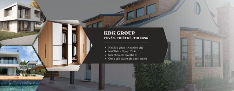 KDK Group – Thiết Kế – Thi Công Nhà Lắp Ghép, Nhà Container